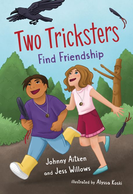 Two Tricksters Find Friendship | Aitken, Johnny - 교보문고