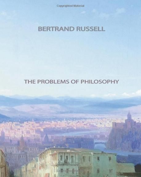 The Problems of Philosophy | Bertrand Russell - 교보문고