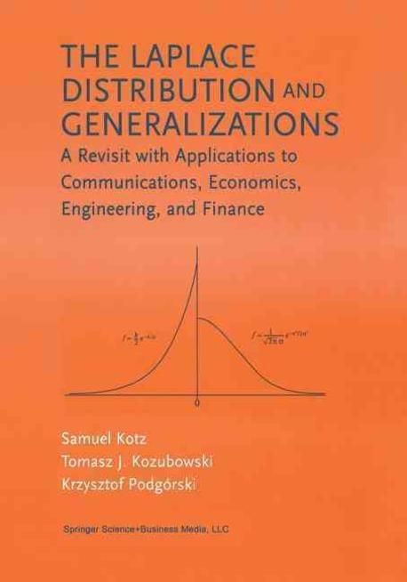 The Laplace Distribution and Generalizations | Kotz, Samuel - 교보문고