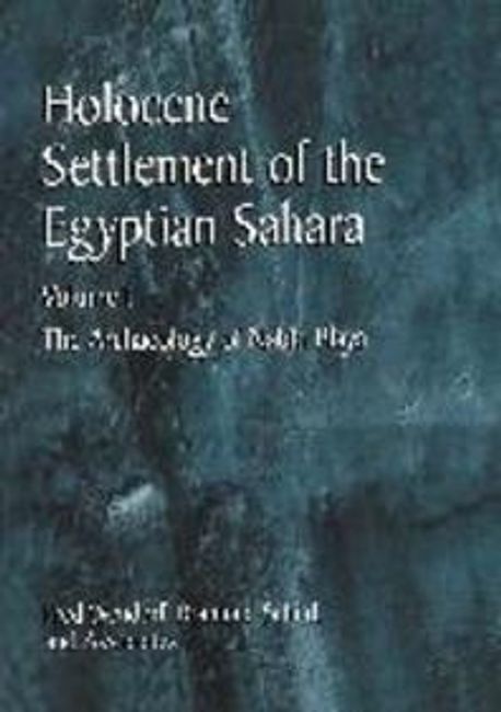 Holocene Settlement of the Egyptian Sahara | Wendorf, Fred - 교보문고
