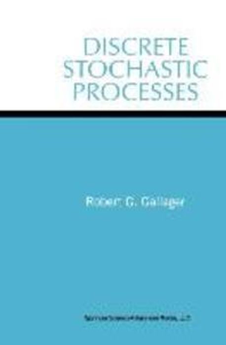 Discrete Stochastic Processes | Gallager, Robert G. - 교보문고