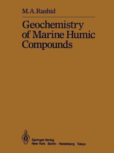 Geochemistry of Marine Humic Compounds | Rashid, M. a. - 교보문고