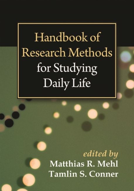 Handbook of Research Methods for Studying Daily Life | Mehl, Matthias R ...