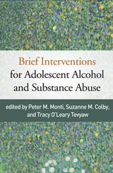 Brief Interventions for Adolescent Alcohol and Substance Abuse | Monti ...