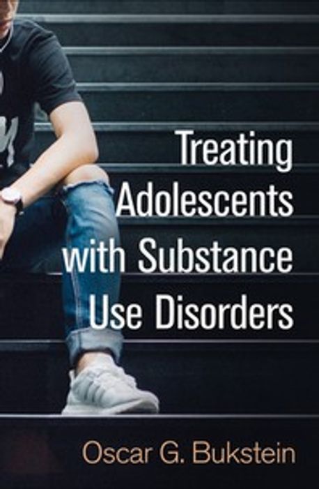 Treating Adolescents with Substance Use Disorders | Oscar G. (MD, MPH ...