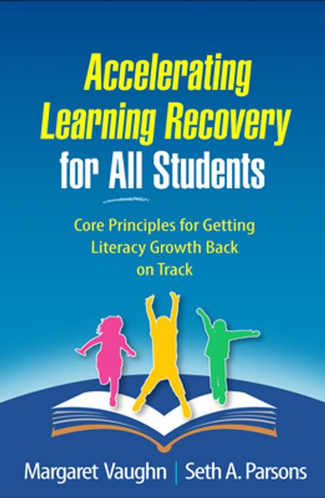 Accelerating Learning Recovery for All Students | Vaughn, Margaret - 교보문고