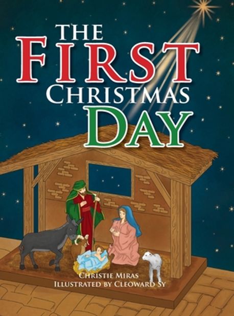 The First Christmas Day | Miras, Christie - 교보문고