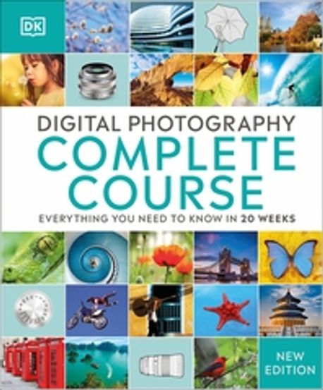 Digital Photography Complete Course | Ang, Tom - 교보문고
