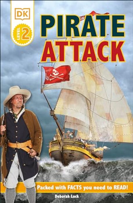 Pirate Attack : Dk Readers 2 | Lock, Deborah - 교보문고