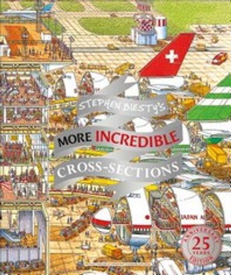 Stephen Biesty's More Incredible Cross-Sections | Biesty, Stephen - 교보문고