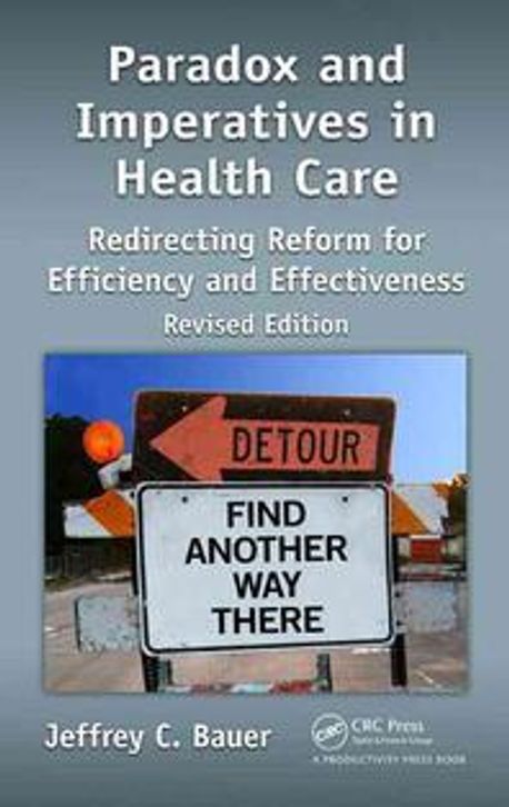 Paradox and Imperatives in Health Care | Taylor & Francis - 교보문고