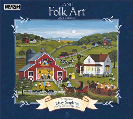 Lang Folk Art(tm) 2024 Wall Calendar | Mary Singleton - 교보문고