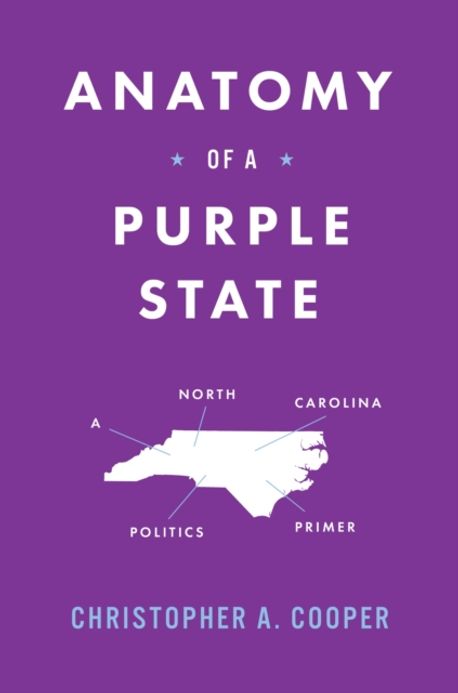 Anatomy of a Purple State | Cooper, Christopher A. - 교보문고
