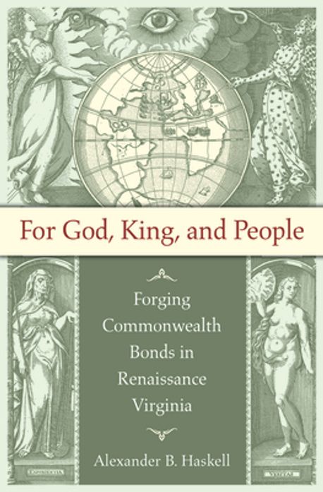 For God, King, and People | Haskell, Alexander B. - 교보문고