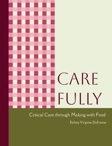 Care Fully | DuFresne, Kelsey Virginia - 교보문고