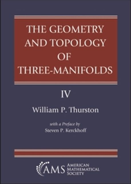 The Geometry and Topology of Three-Manifolds | William P. Thurston - 교보문고