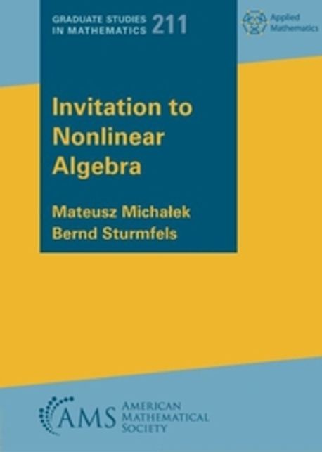 Invitation to Nonlinear Algebra | Mateusz Michalek - 교보문고
