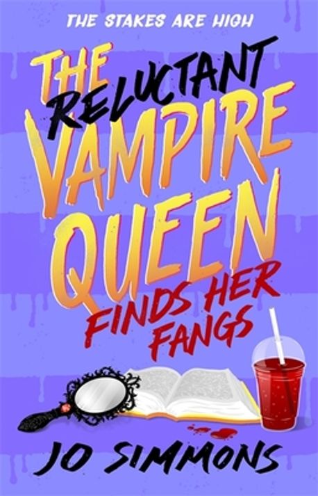 The Reluctant Vampire Queen Finds Her Fangs (The Reluctant Vampire ...