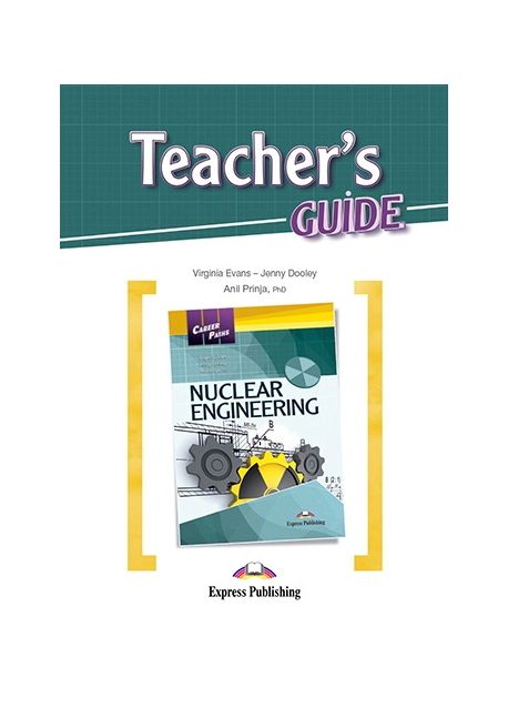 Career Paths: Nuclear Engineering Teacher'S Guide | Anil Prinja - 교보문고