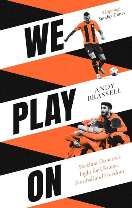 We Play on | Andy Brassell - 교보문고