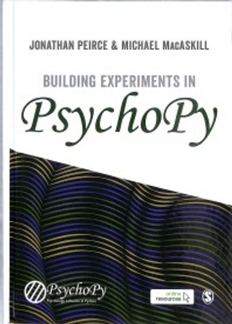 Building Experiments in Psychopy | Peirce, Jonathan - 교보문고