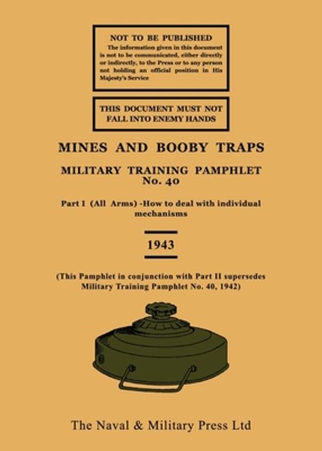 Mines and Booby Traps 1943 | British Army - 교보문고