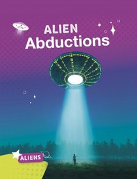 Alien Abductions | Katie Chanez - 교보문고