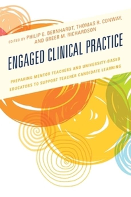 Engaged Clinical Practice | Philip E. Bernhardt - 교보문고
