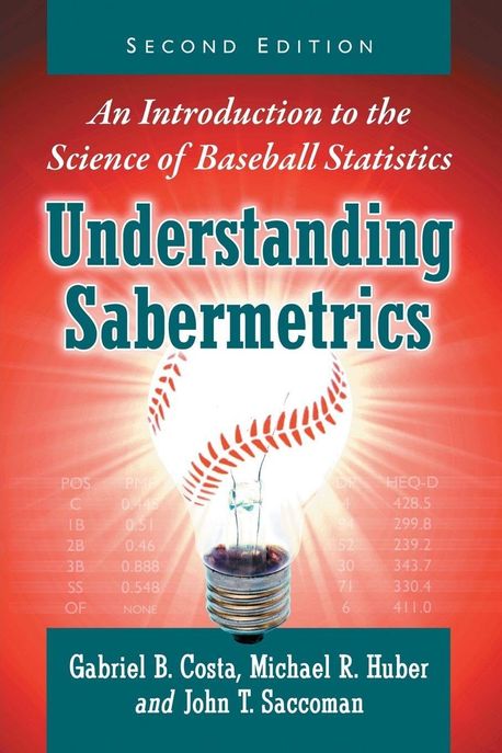 Understanding Sabermetrics | , Gabriel B. Costa - 교보문고