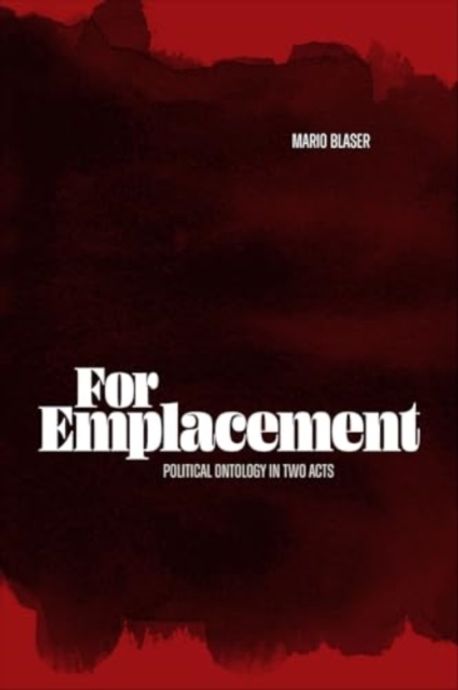 For Emplacement | Blaser, Mario - 교보문고
