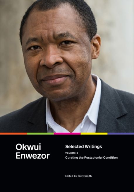 Selected Writings, Volume 2 | Enwezor, Okwui - 교보문고