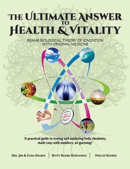 The Ultimate Answer to Health and Vitality | Sharps, Jim &. Elisa - 교보문고