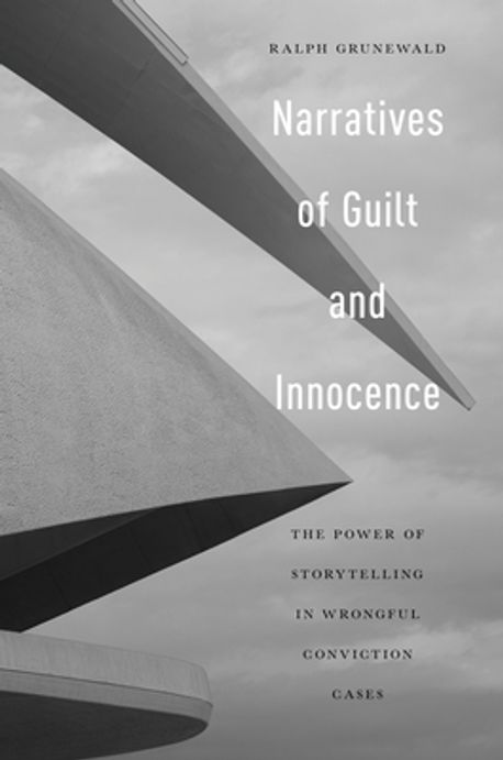 Narratives of Guilt and Innocence | Grunewald, Ralph - 교보문고