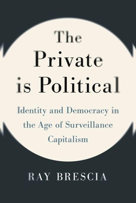 The Private Is Political | Brescia, Ray - 교보문고