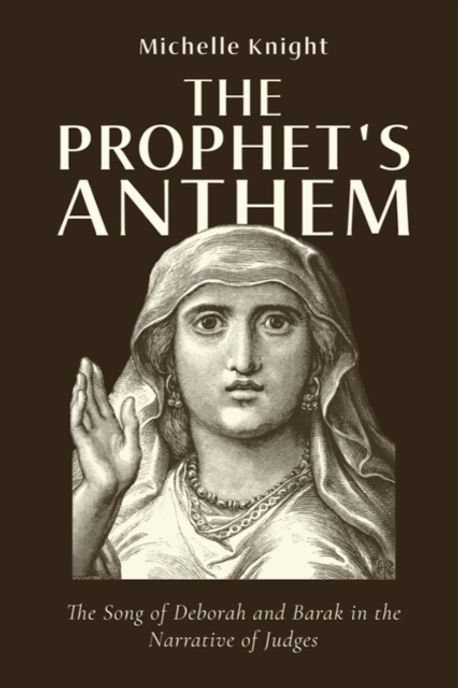 The Prophet's Anthem | Knight, Michelle - 교보문고