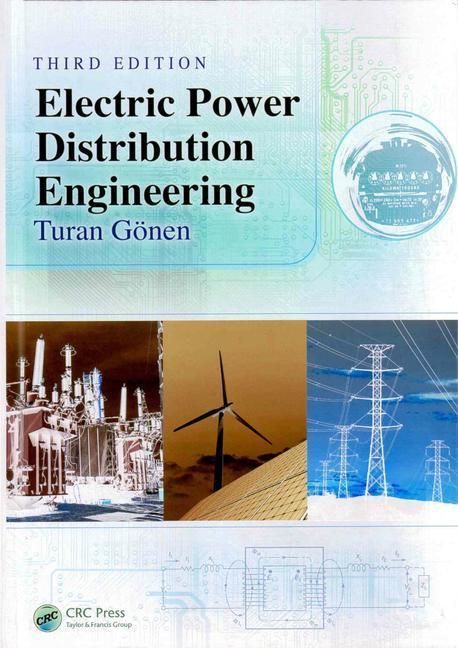 Electric Power Distribution Engineering | Turan Gonen - 교보문고