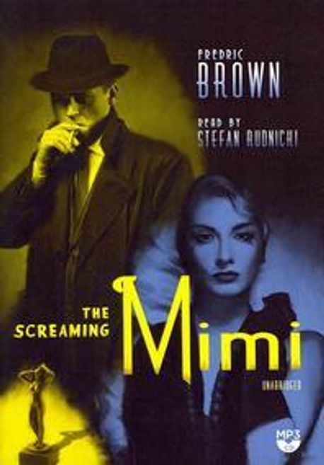 The Screaming Mimi | Brown, Fredric - 교보문고