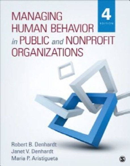 Managing Human Behavior in Public and Nonprofit Organizations | Robert ...
