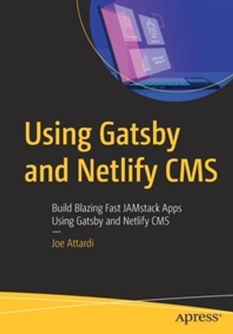 Using Gatsby and Netlify CMS | Joe Attardi - 교보문고