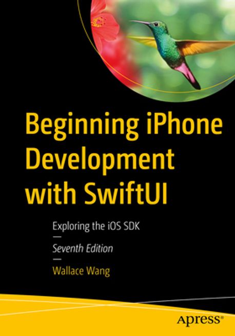 Beginning iPhone Development with Swiftui | Wallace Wang - 교보문고