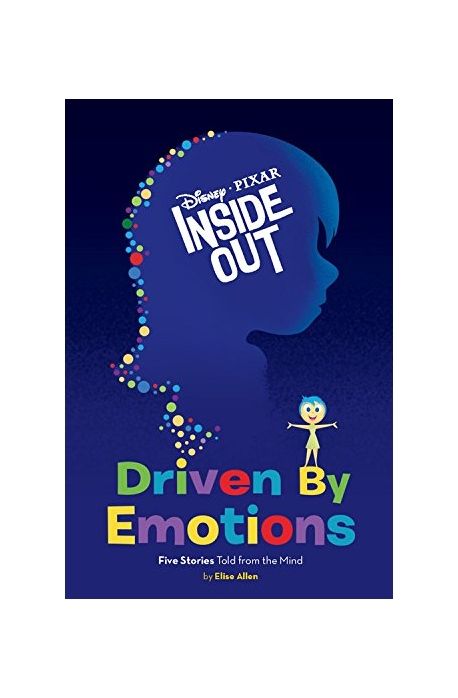 Inside Out Driven by Emotions | Disney Book Group (COR) - 교보문고