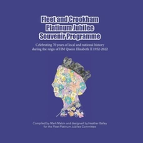 Fleet and Crookham Platinum Jubilee Souvenir Programme | Mabin, Mark - 교보문고