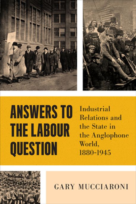 Answers to the Labour Question | Mucciaroni, Gary - 교보문고