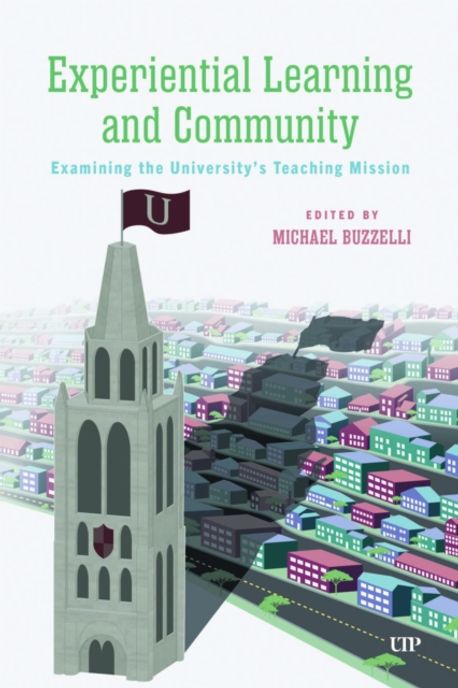 Experiential Learning and Community | Buzzelli, Michael - 교보문고