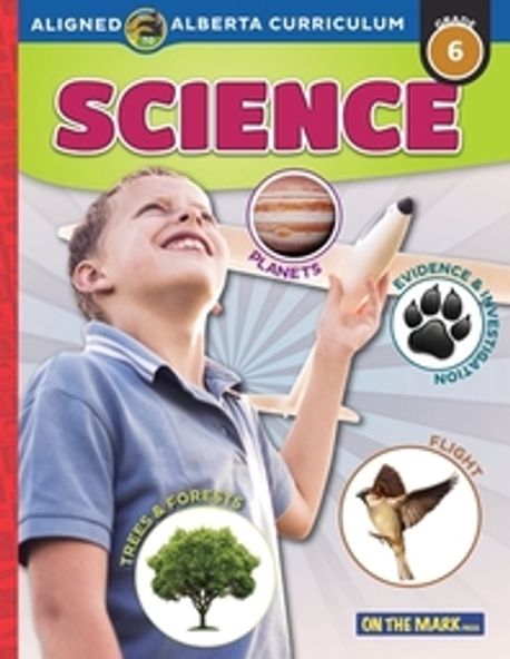 Alberta Grade 6 Science Curriculum | Bellaire, Tracy - 교보문고