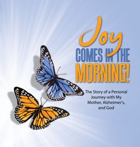 JOY Comes in the Morning! | Billington, Kelly Kainer - 교보문고