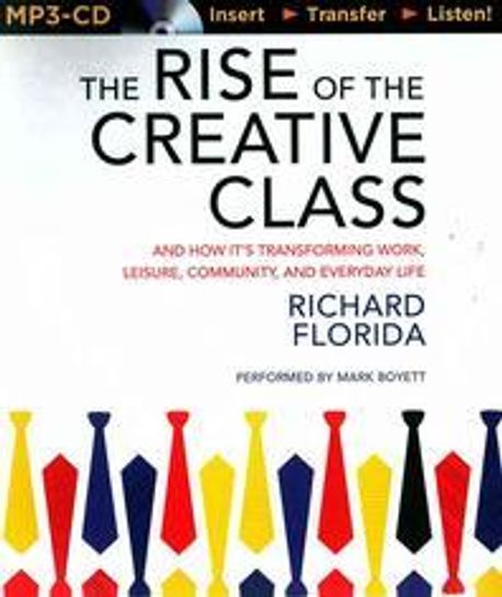The Rise of the Creative Class | Florida, Richard - 교보문고