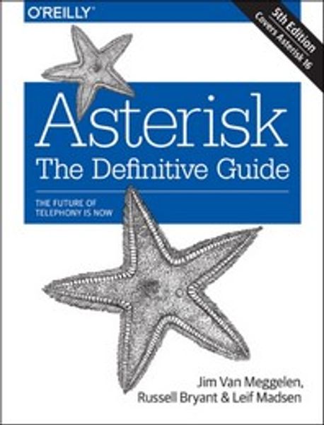 Asterisk: The Definitive Guide | Meggelen, Jim Van - 교보문고