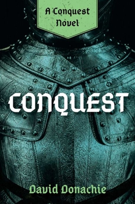 Conquest | David Donachie - 교보문고