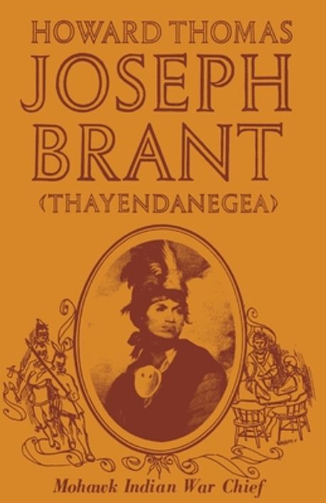 Joseph Brant (Thayendanegea) | North Country Books - 교보문고